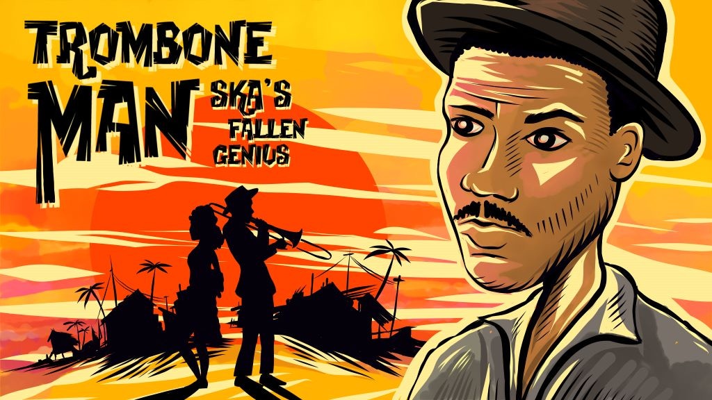 Trombone Man: Ska's Fallen Genius - International Trombone Association